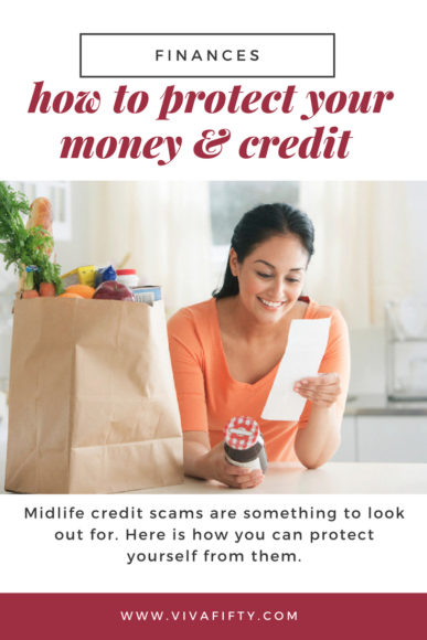 Best practices to protect your money and credit in midlife– Viva Fifty!