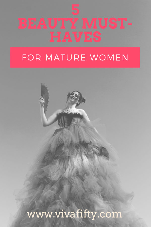 5 Beauty must-haves for older women