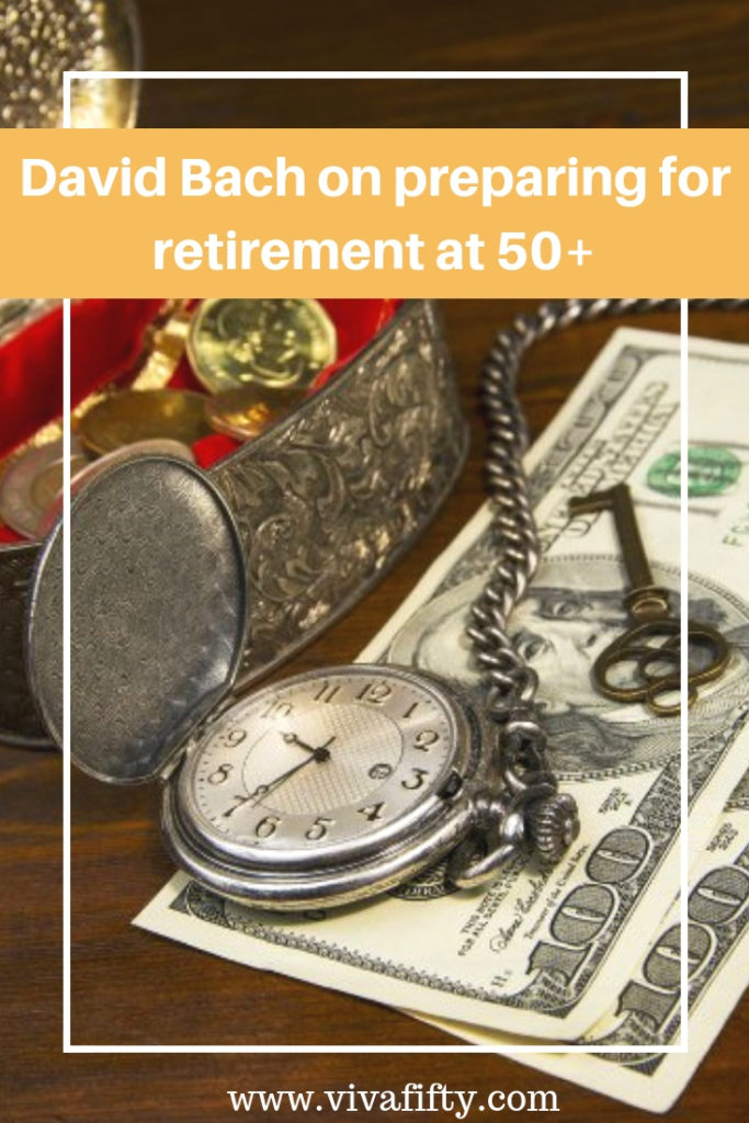 David Bach on preparing for retirement at 50+
