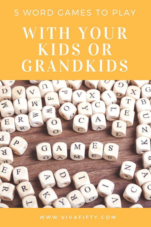 5 Word games to play with kids and grandkids
