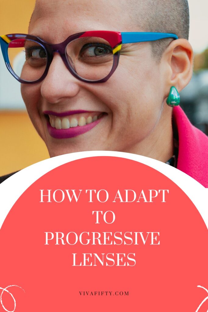 How to adapt to progressive lenses