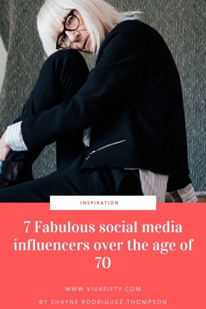 7 Fabulous social media influencers over the age of 70