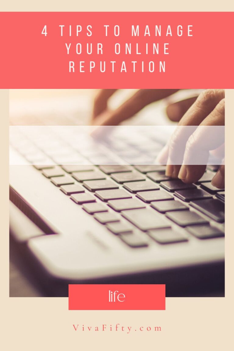 4 Tips to manage your online reputation