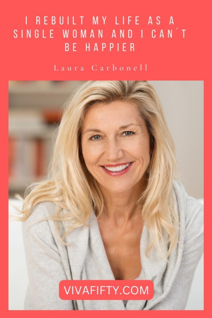 I rebuilt my life as a happily single woman in my fifties