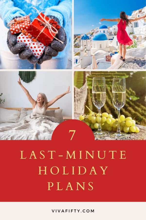 7 Last minute ways to spend the holiday season